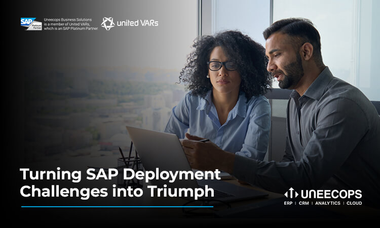 Turning SAP Deployment Challenges into Triumph - Uneecops