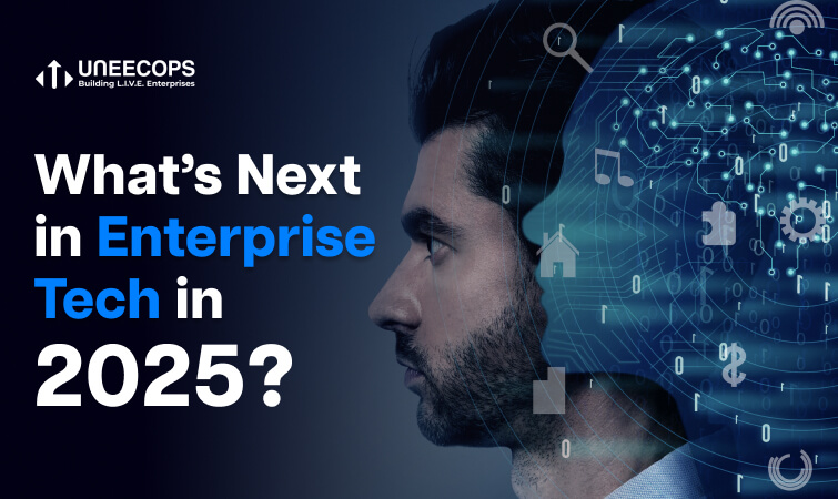 What’s Next in Enterprise Tech in 2025? Tech Trends 2025